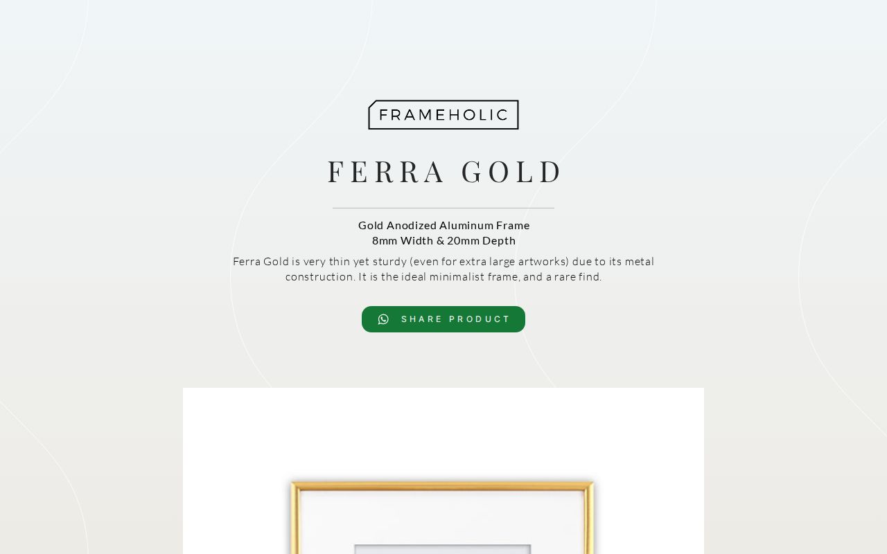 Ferra Gold | Frameholic Catalogue